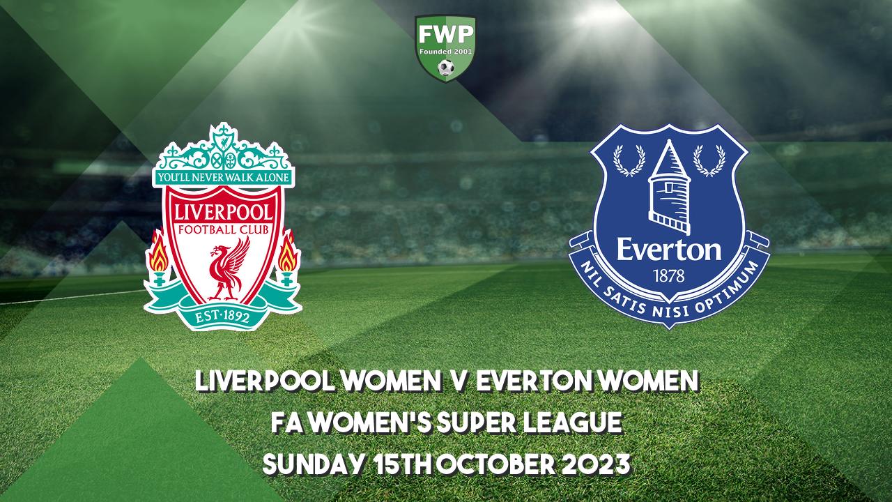 Fa Womens Super League Liverpool Women 0 1 Everton Women 2023